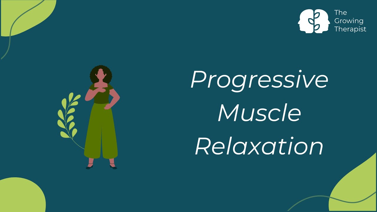 Progressive Muscle Relaxation - YouTube