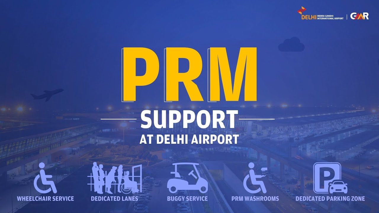 Navigating Delhi Airport: A Complete Guide for PRM Passengers - YouTube
