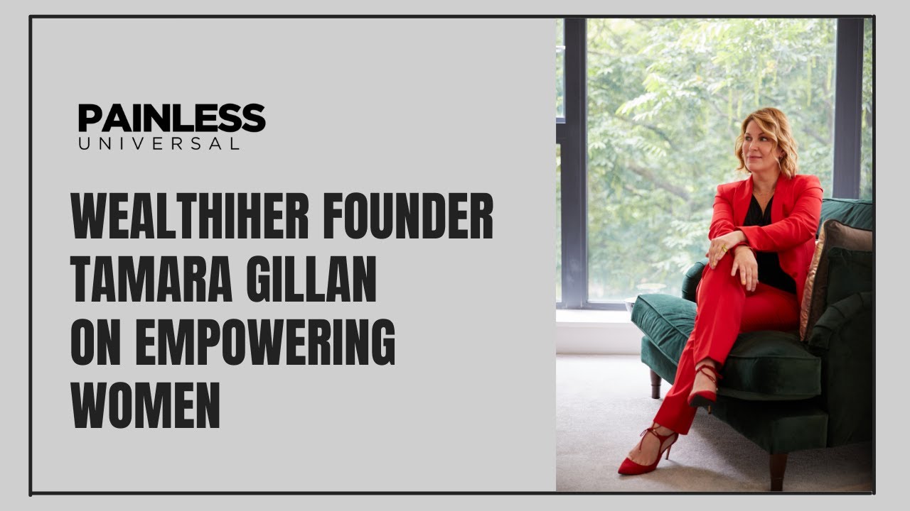 WealthiHer founder Tamara Gillan on empowering women - YouTube