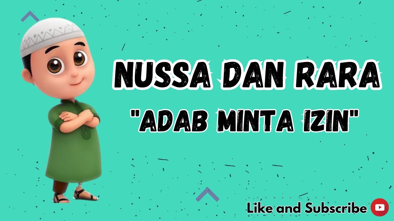 Adab Minta Izin | Nussa dan Rara | Film Animasi - YouTube
