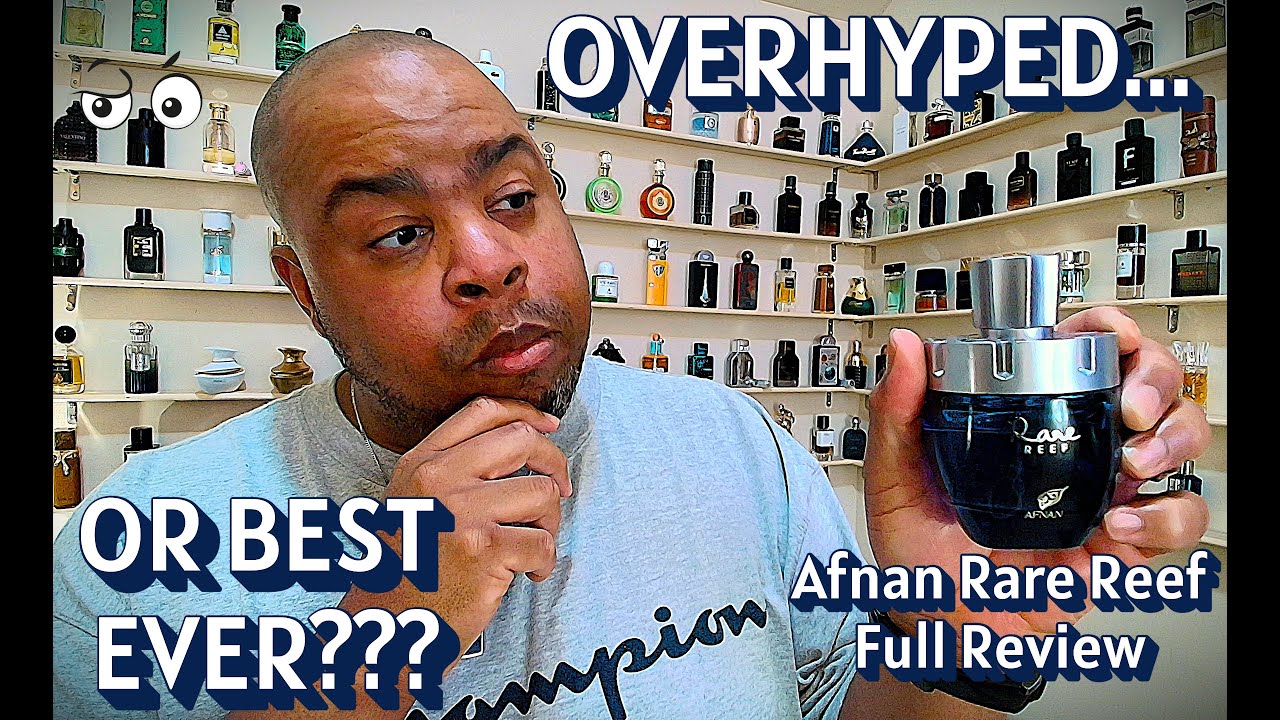 OVERHYPED? BEST EVER? ALL OF THE ABOVE? Afnan Rare Reef Full Review ...