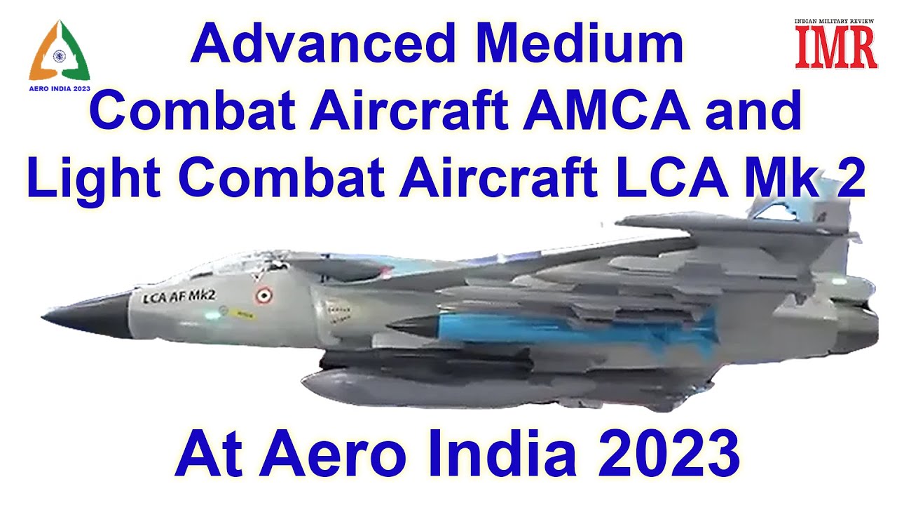 AMCA and LCA Mk 2 at Aero India 2023 - YouTube