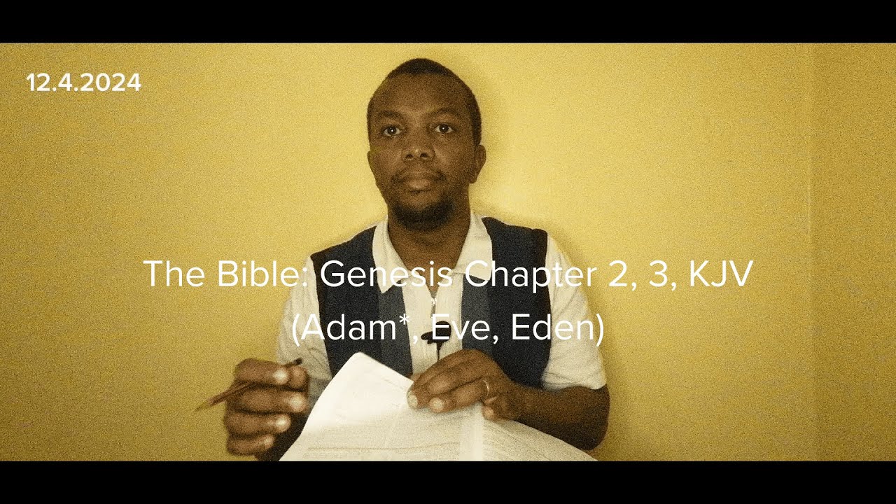 The Bible: Genesis Chapter 2, 3, KJV (Adam*, Eve, Eden) - YouTube