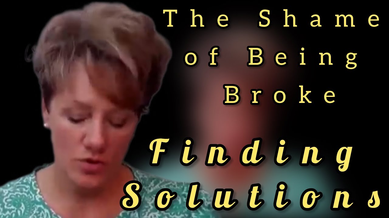 The SHAME of Being BROKE. FINDING SOLUTIONS - YouTube