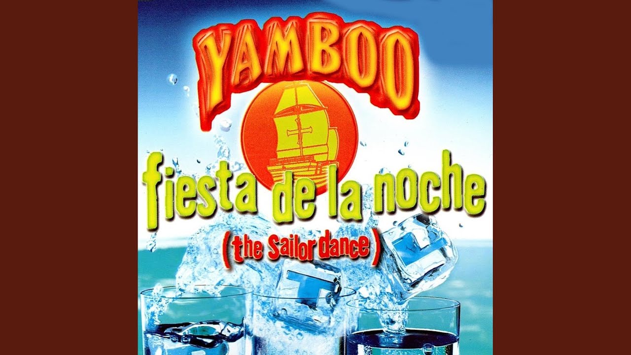 Fiesta De La Noche (The Sailor Dance) (Extended Fiesta Mix) - YouTube