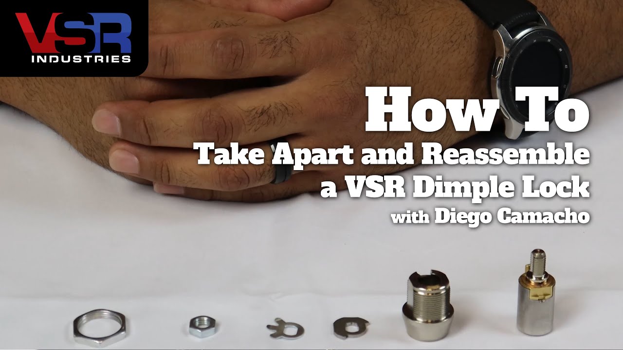 How To Take Apart and Reassemble a VSR Dimple Lock - YouTube
