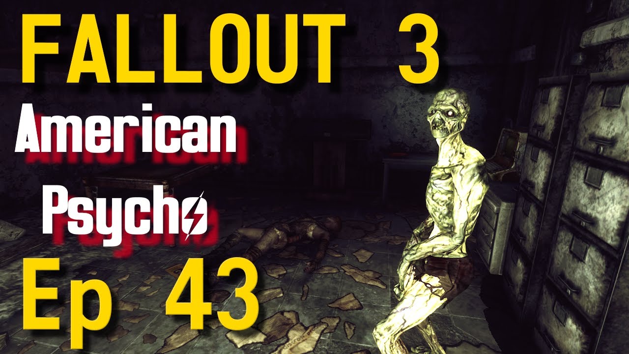 Ep 43 History | Fallout 3 : American Psycho Series | Roleplay / Let's ...