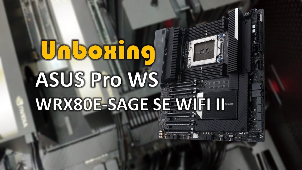 ASUS Pro WS WRX80E-SAGE SE WIFI II Built - YouTube