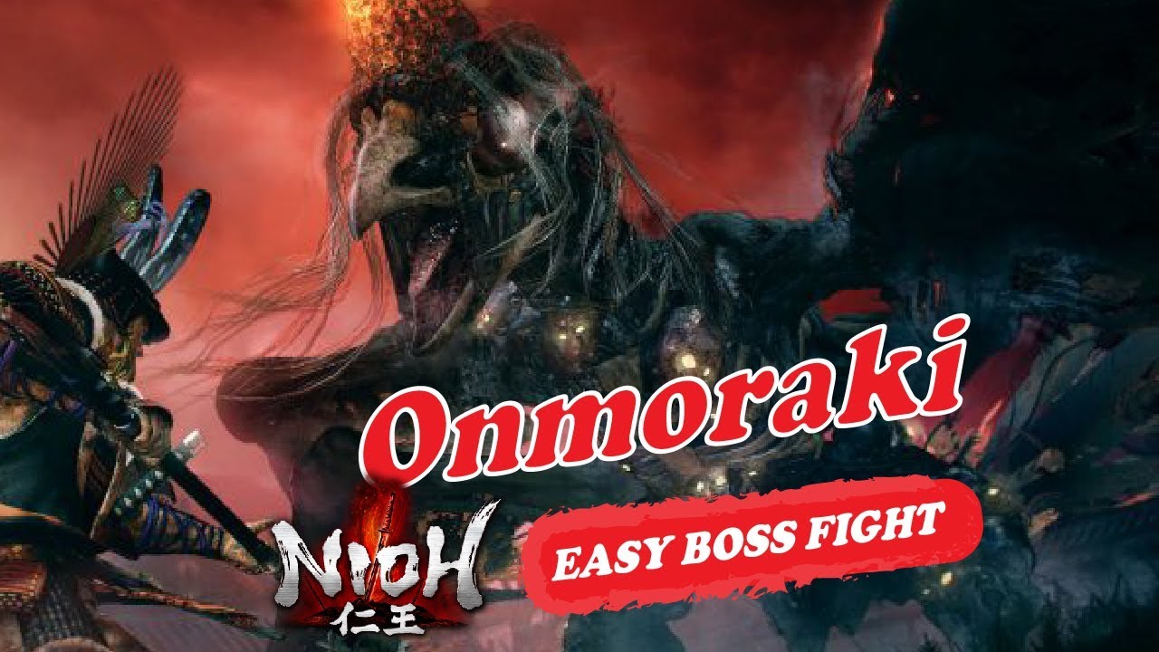 Nioh: Onmoraki boss guide - YouTube
