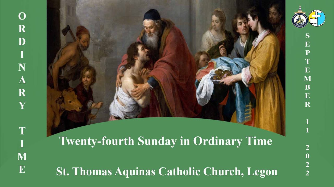Twenty-fourth Sunday in Ordinary Time(11/09/22) - YouTube