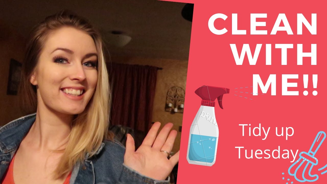 CLEAN WITH ME!! | TIDY UP TUESDAY - YouTube