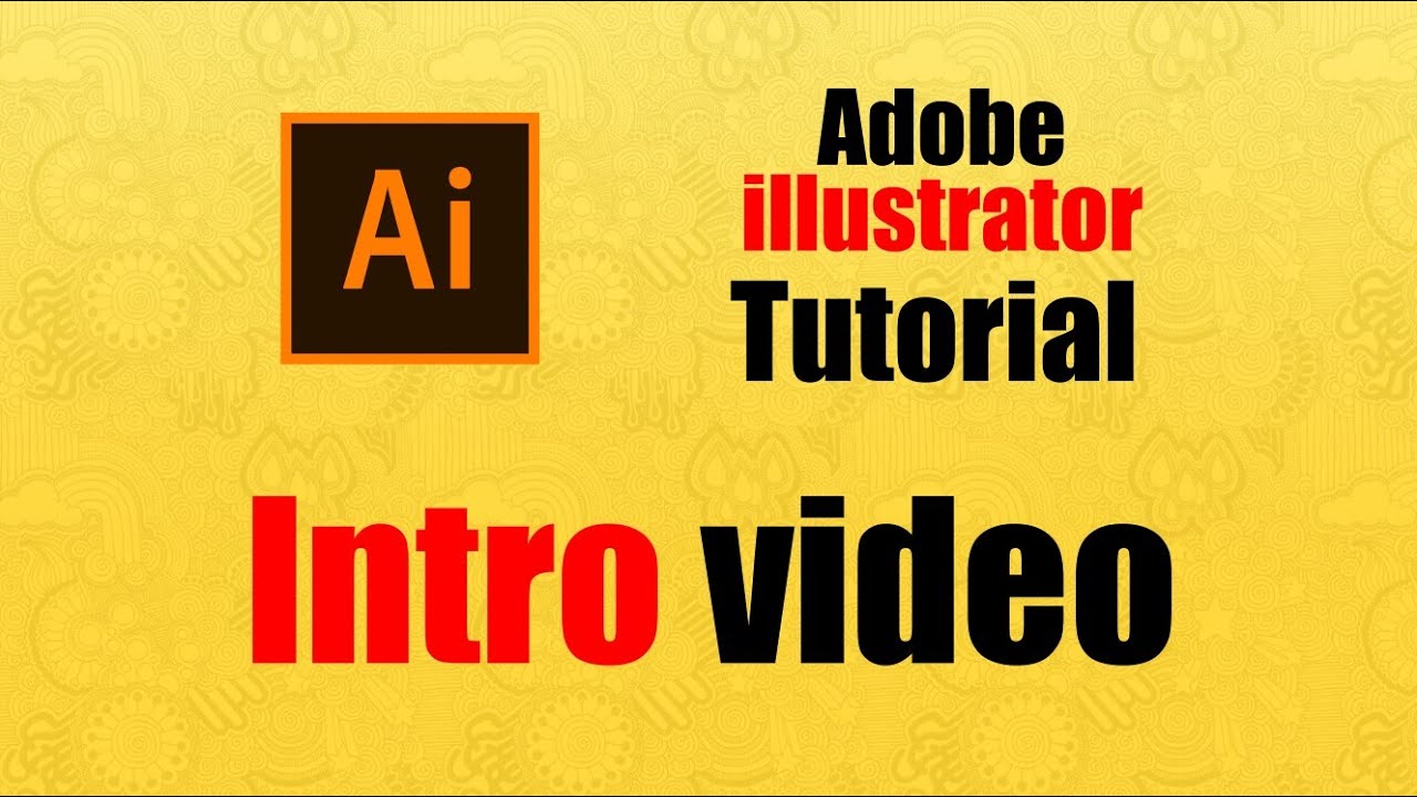 Adobe illustrator tutorials intro video - YouTube