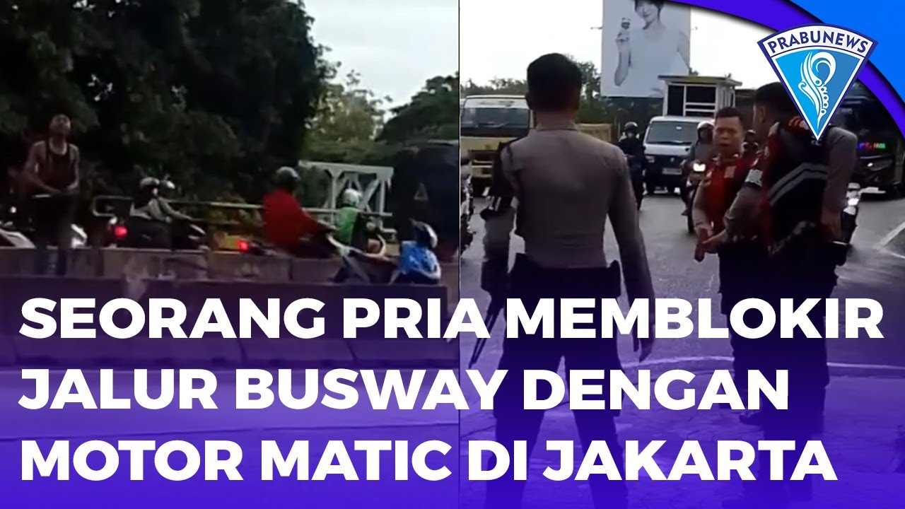 Seorang Pria Memblokir Jalur Busway Dengan Motor Matic Di Kalideres # ...