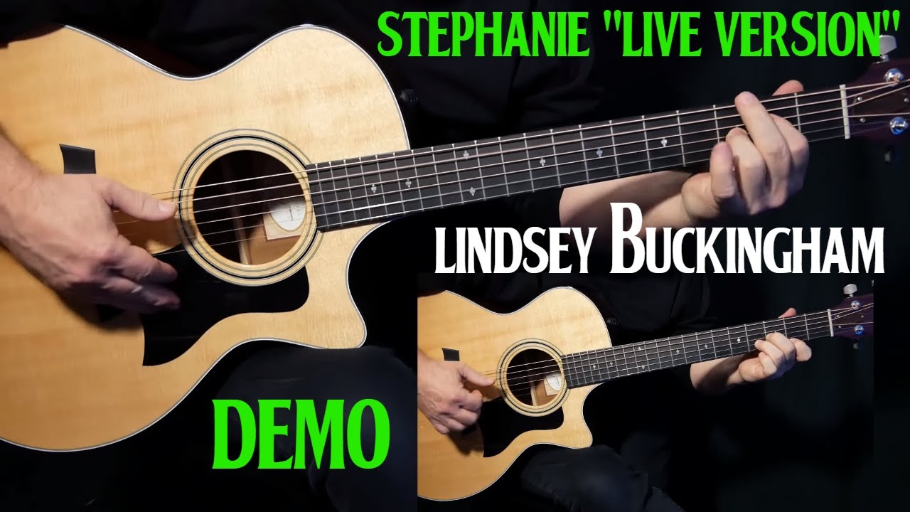 how to play "Stephanie" on acoustic guitar "live version" by Lindsey ...