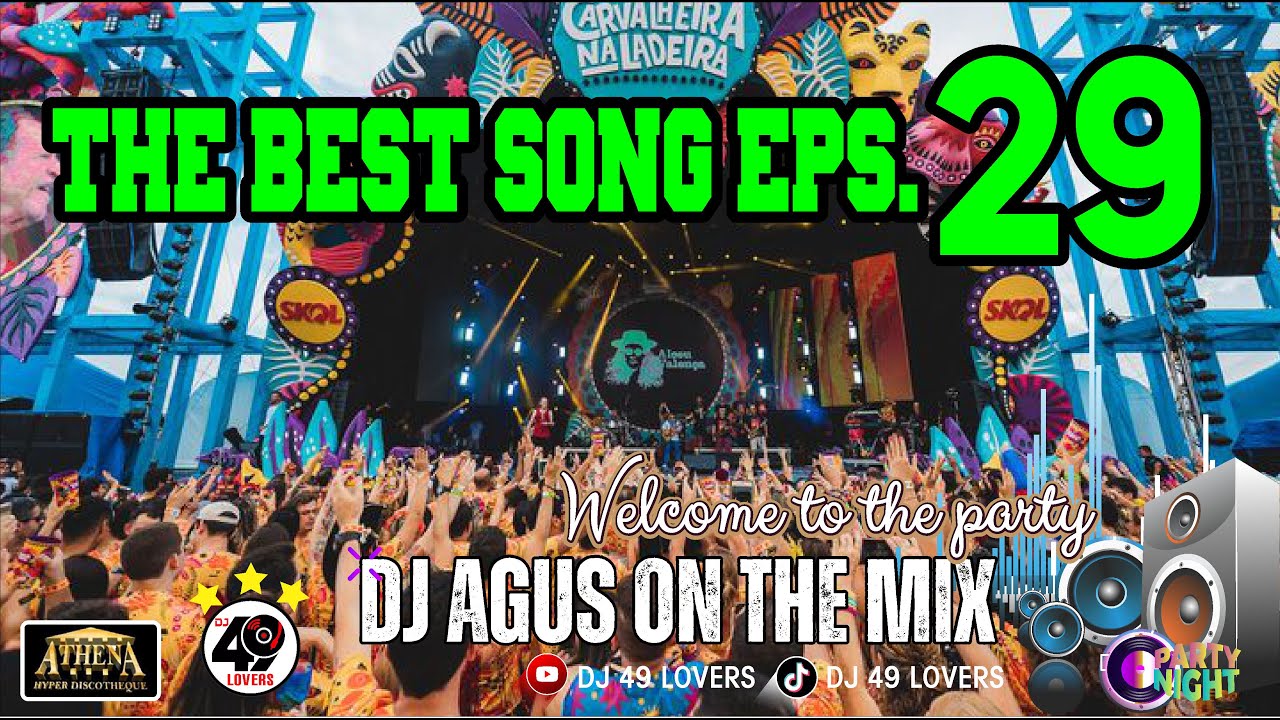 DJ AGUS TERBARU THE BEST SONG PART 29 SOUND FYP TIKTOK - YouTube