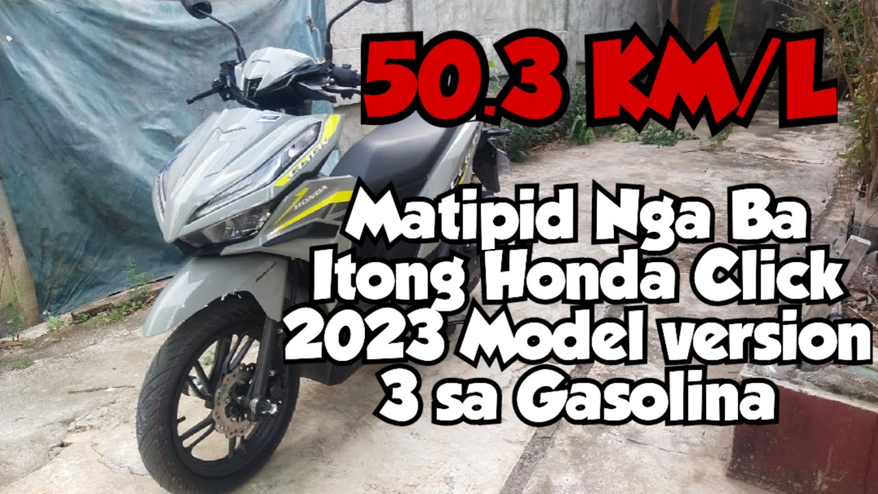 Sobrang tipid sa Gasolina itong Honda Click 2023 Model version 3 - YouTube