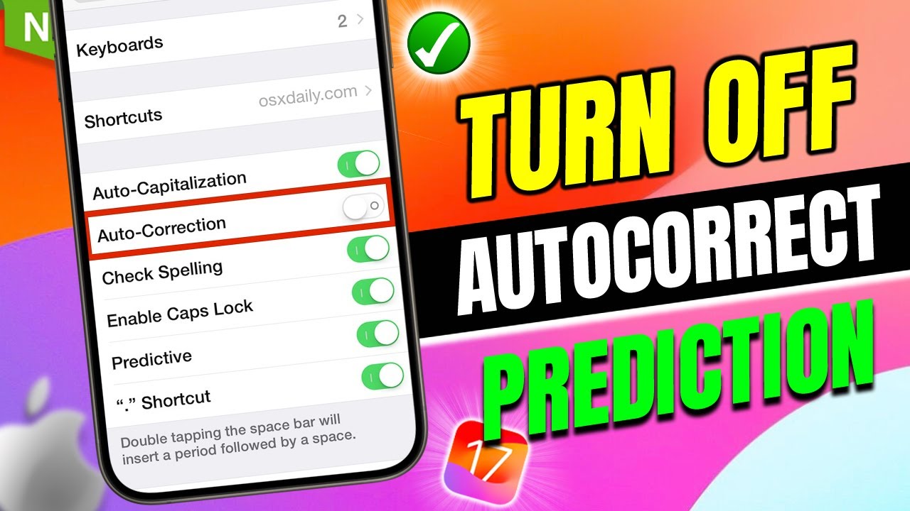 How To Turn Off AutoCorrect and Prediction iOS 17 | Disable AutoCorrect and Prediction on iPhone ...