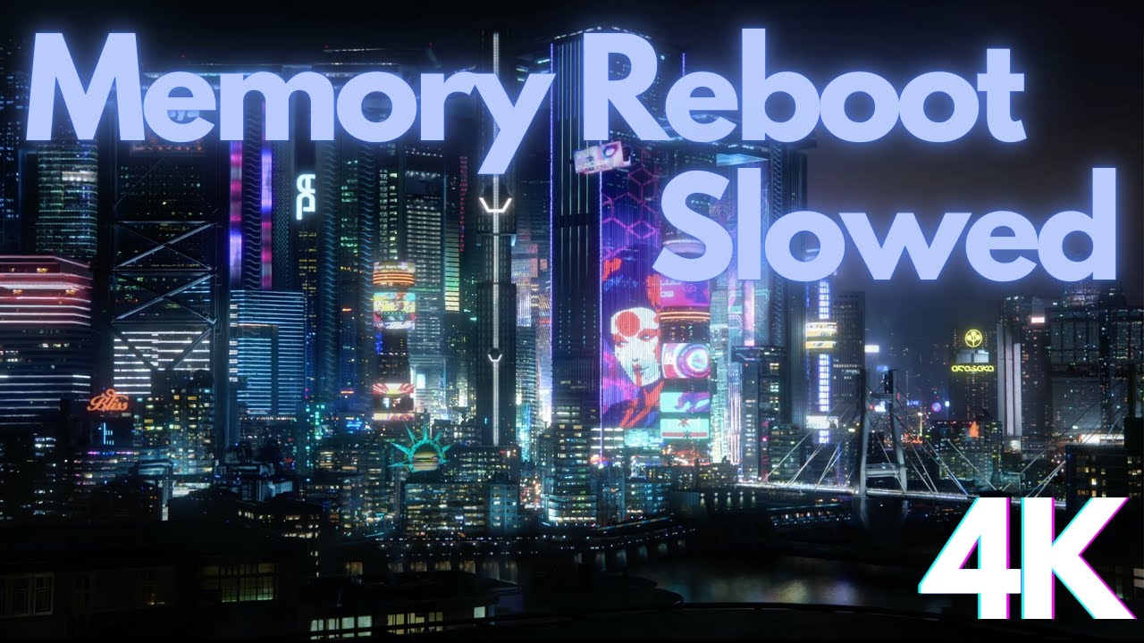 [ 4K ] Memory Reboot (Slowed) By VØJ, Narvent | For Relax / Chill ...