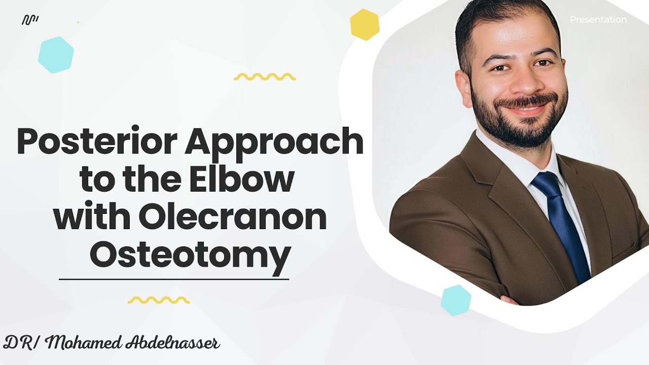 Posterior Approach to the Elbow with Olecranon Osteotomy | Orthopedic ...