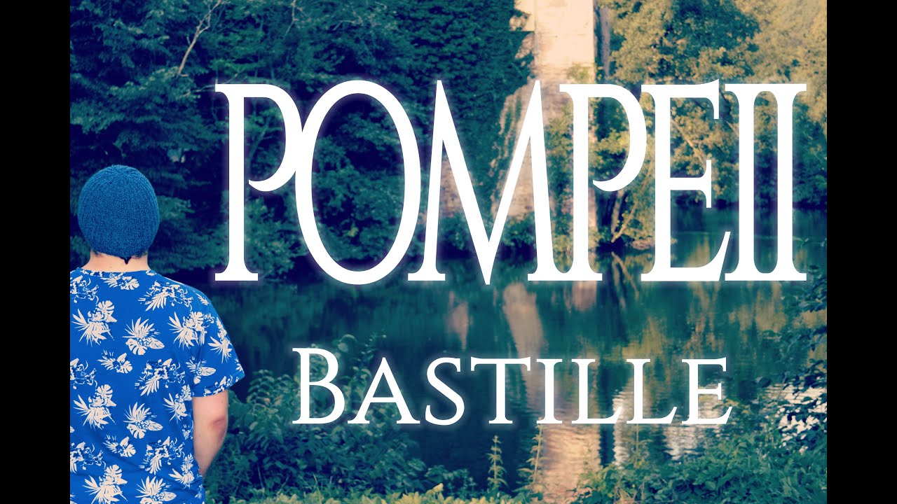 Pompeii - BASTILLE (Cover) │#2 Lifetime Songs - YouTube