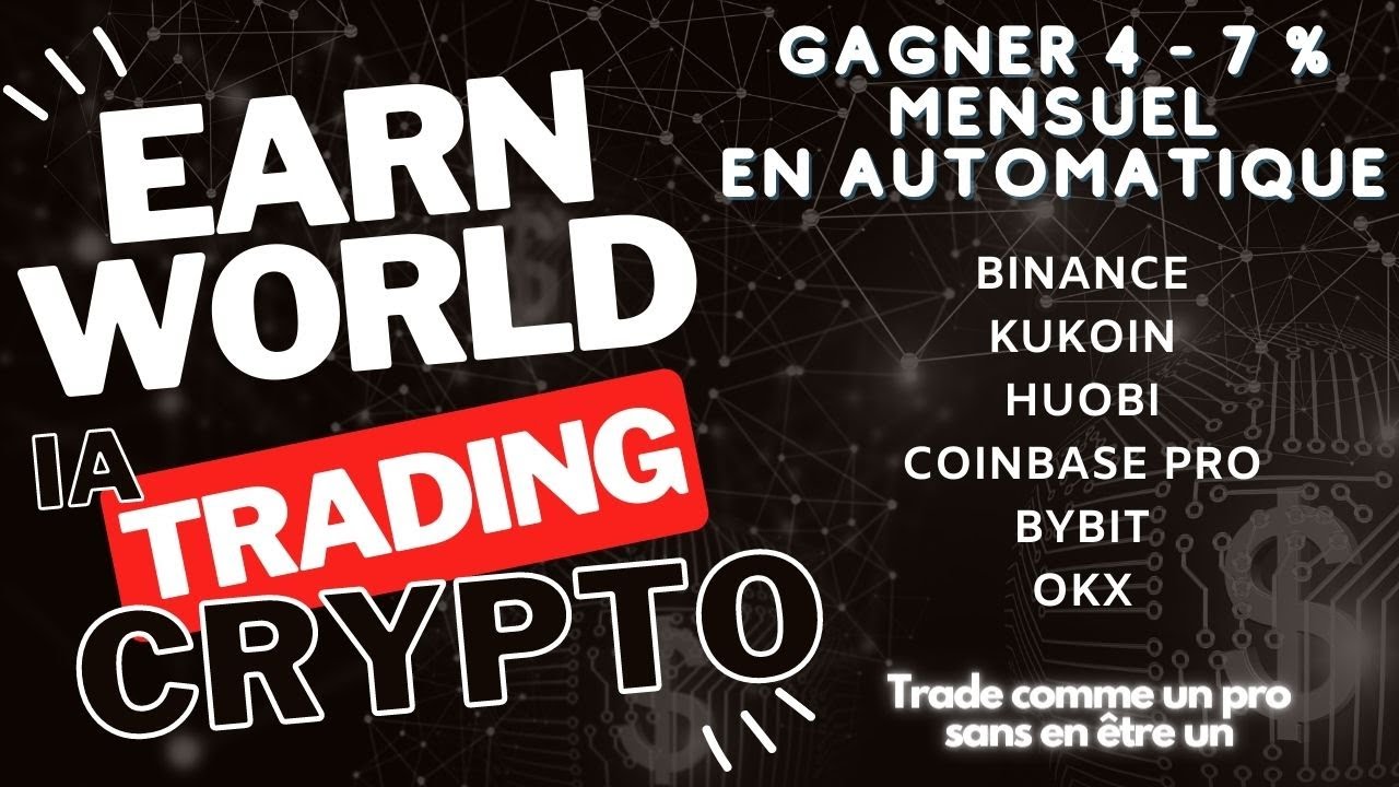 EARN WORLD - AI Trading Crypto Algorithmique - YouTube