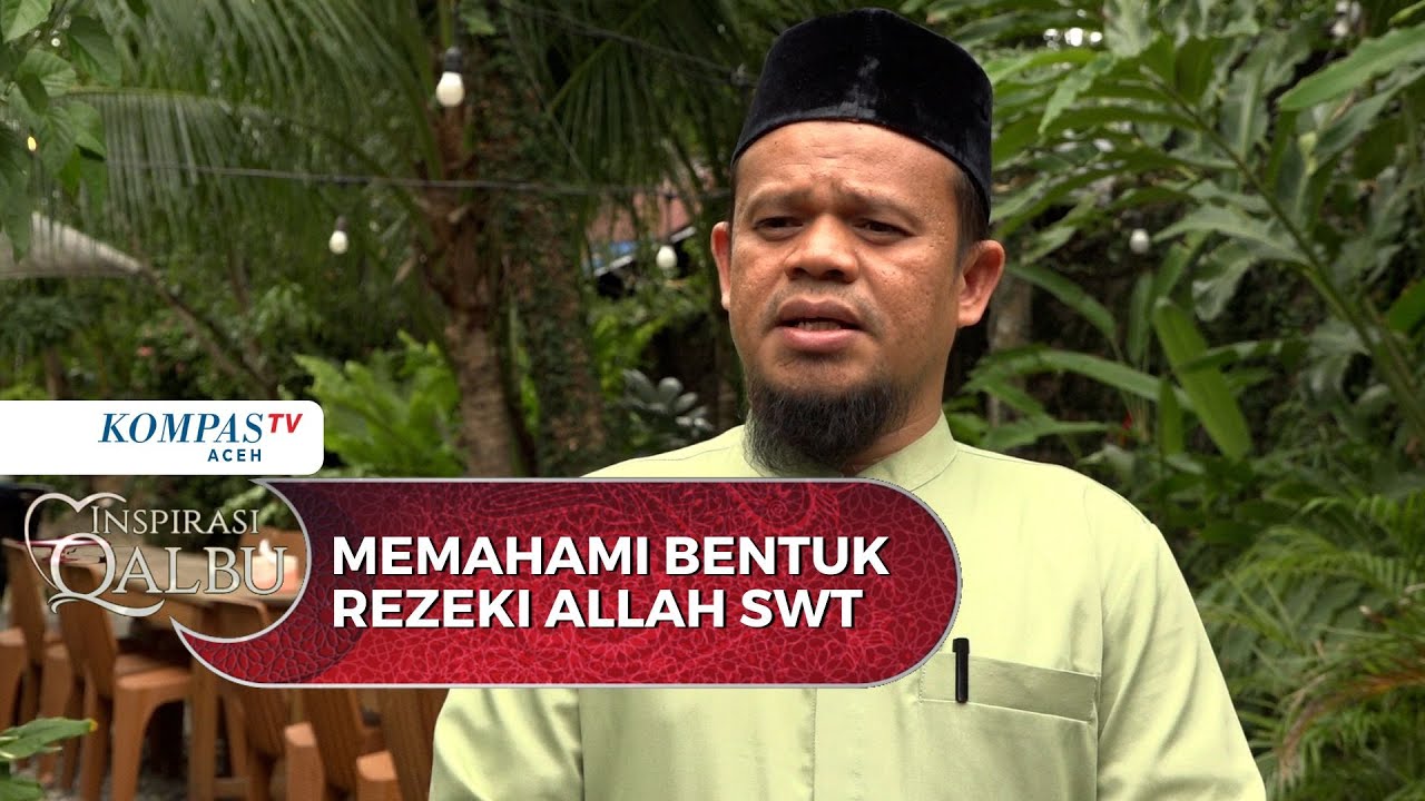 Memahami Bentuk Rezeki Allah SWT dan Cara Mensyukurinya - YouTube