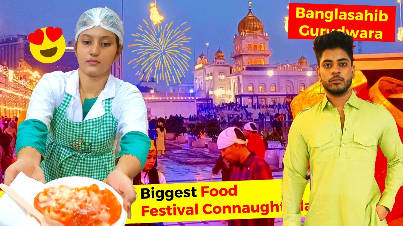 Saras food festival Connaught place Connaught place | Guru Nanak ...