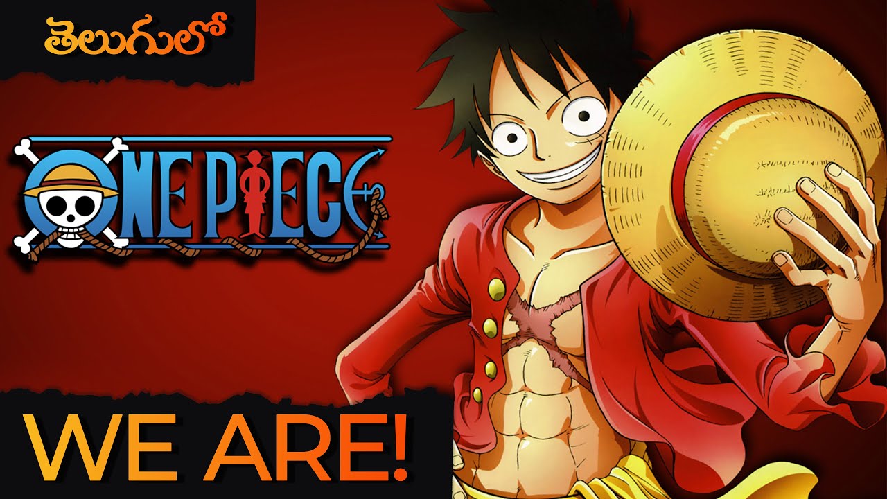 We Are ! One Piece Opening - 1 | Telugu Anime Cover | Abhinay M - YouTube