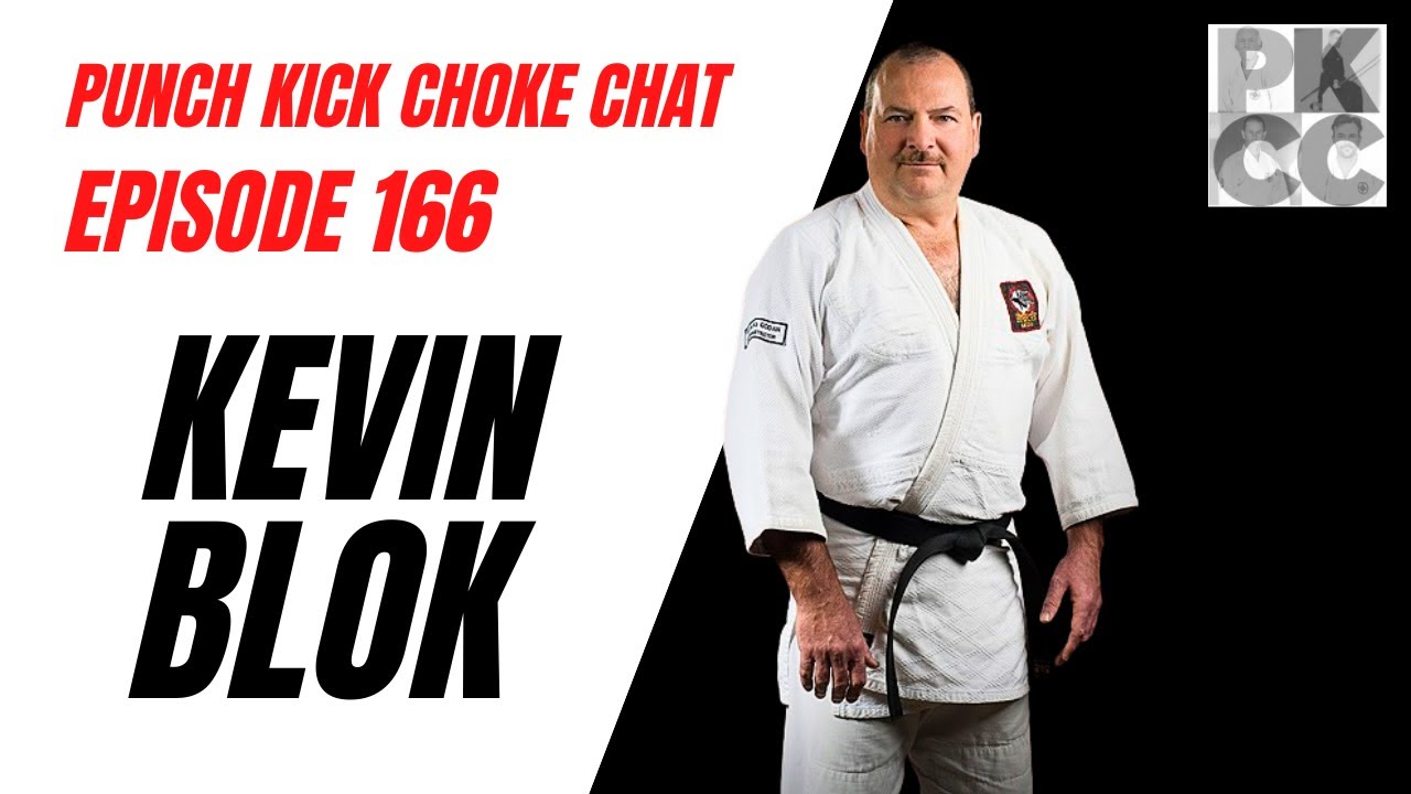Punch Kick Choke Chat Episode 166 - Kevin Blok - YouTube