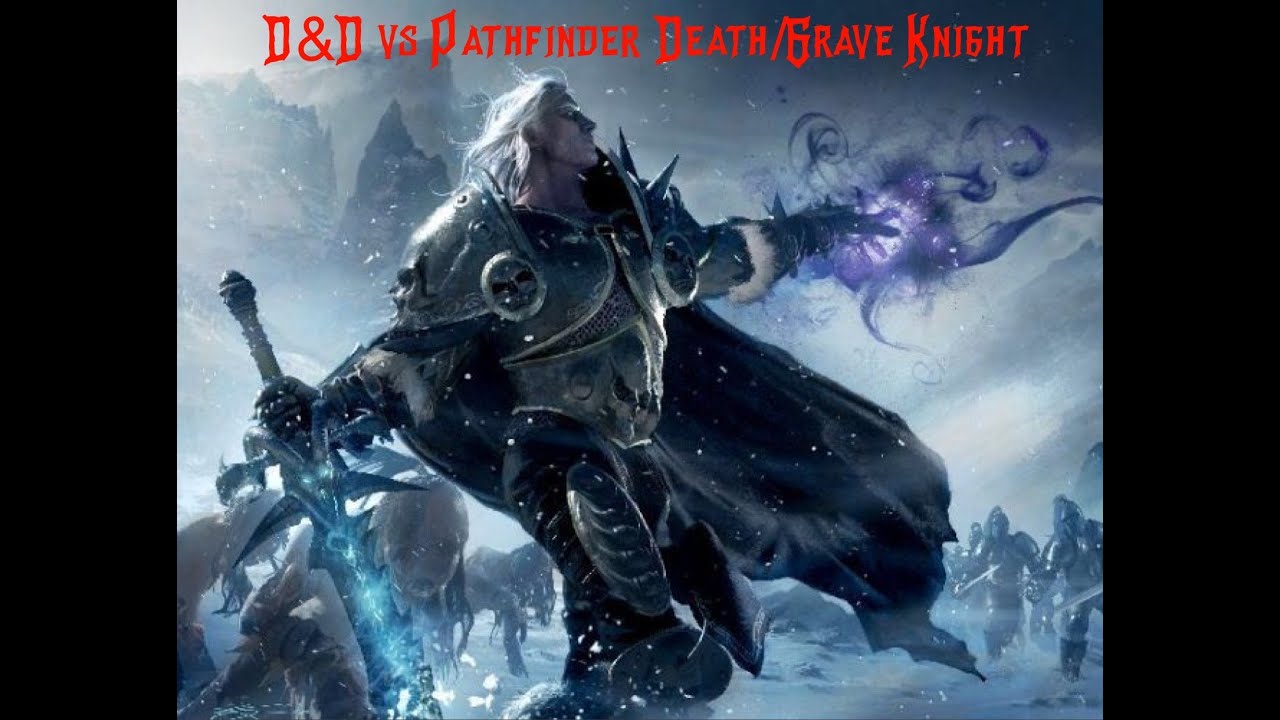 D&D 5E vs Pathfinder 2E: Death Knights/Grave Knights - YouTube