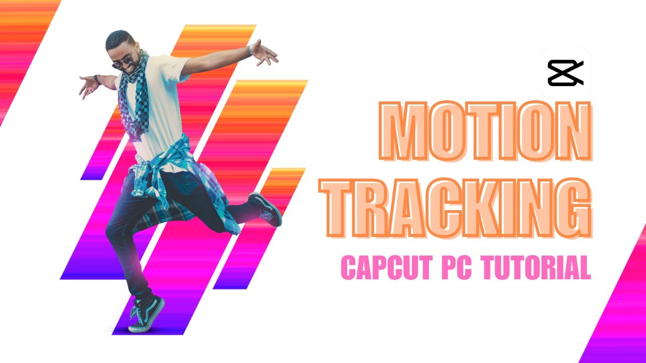 [NEW UPDATE] NEW How To Use Motion Tracking Feature On CapCut PC - YouTube