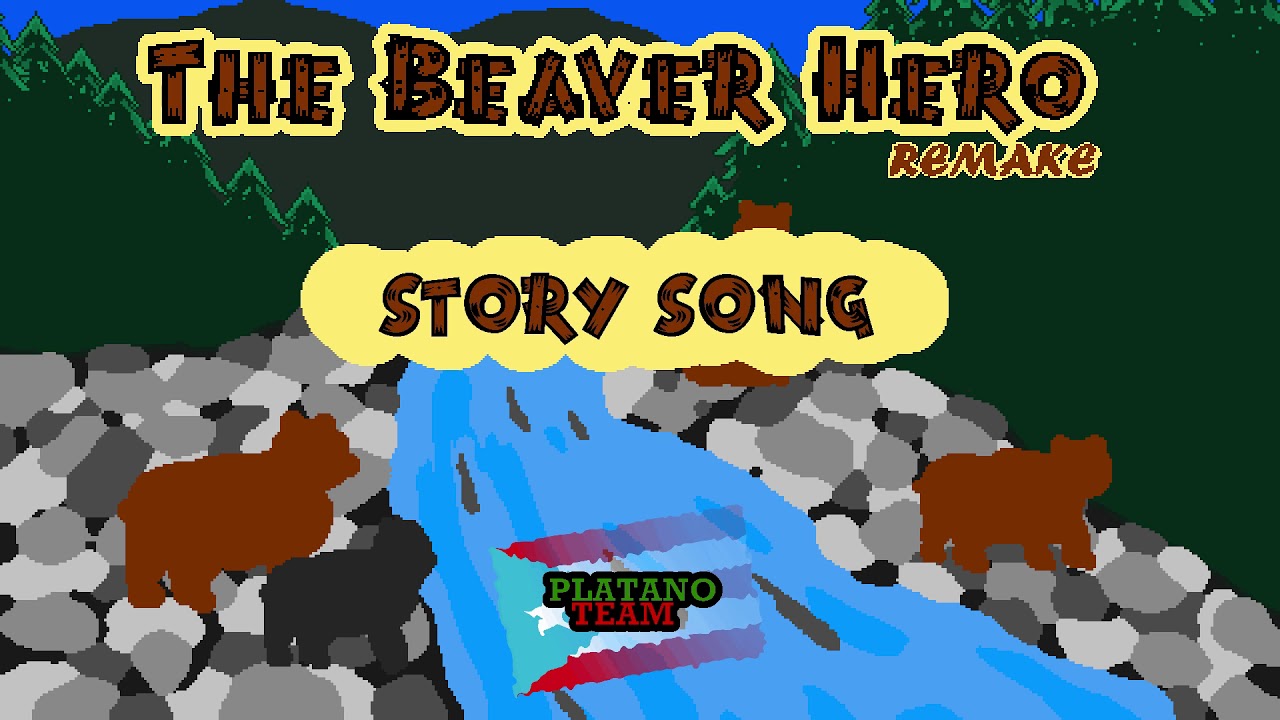 Story Song | The Beaver Hero Remake OST - YouTube