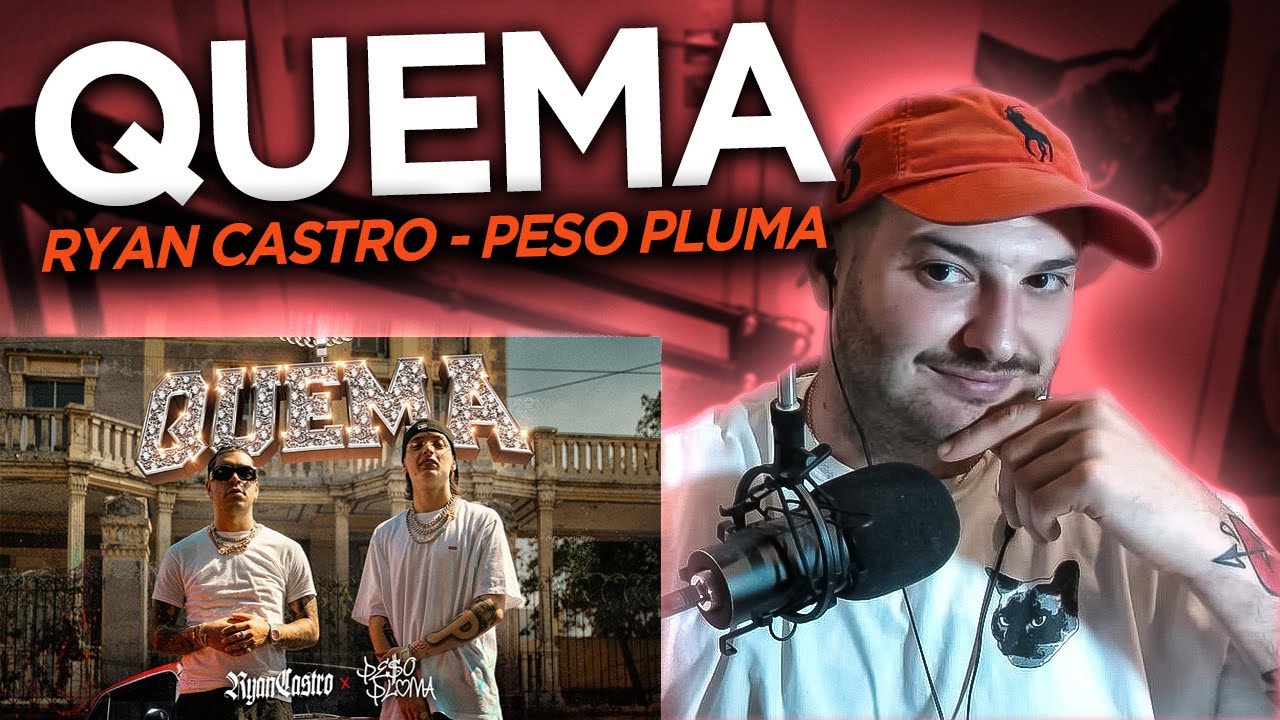 REACCION: Ryan Castro, Peso Pluma - QUEMA 🔥 (Video Oficial) - YouTube