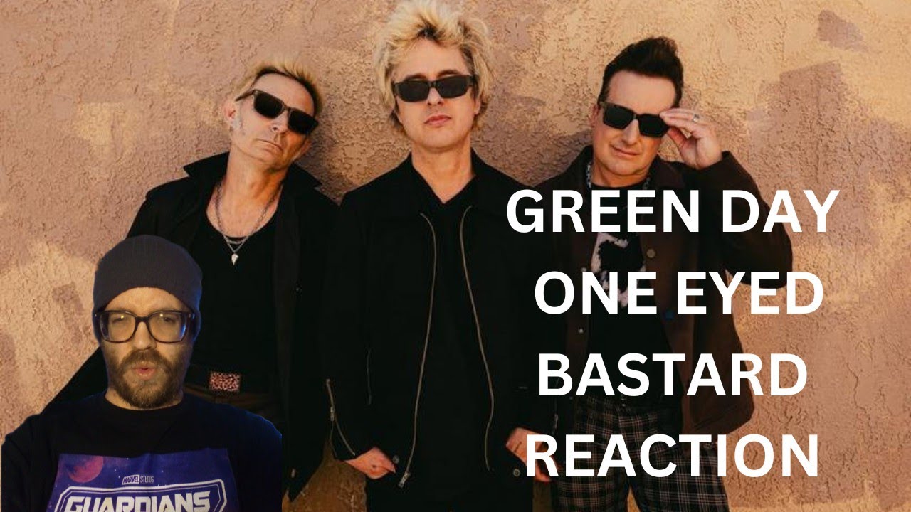 GREEN DAY - ONE EYED BASTARD REACTION - YouTube
