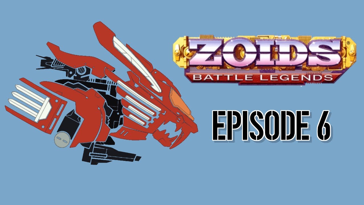 Zoids Battle Legends Episode 6 - YouTube