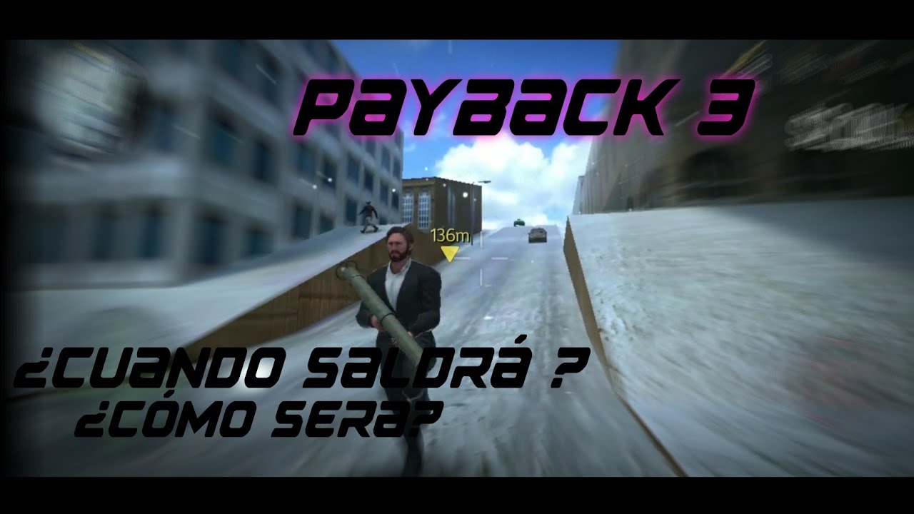 Payback 3 ¿cuando sale? DARKFIRE - YouTube