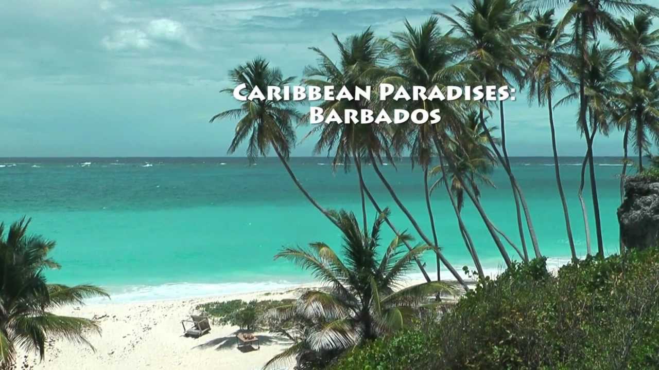 Caribbean Dreams: Barbados (High Quality) - YouTube