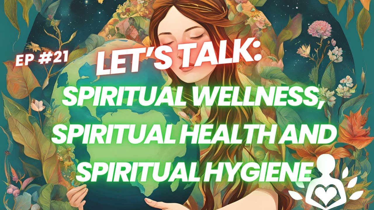 What We ALL need to know about Spiritual Health, Spiritual Wellness and ...