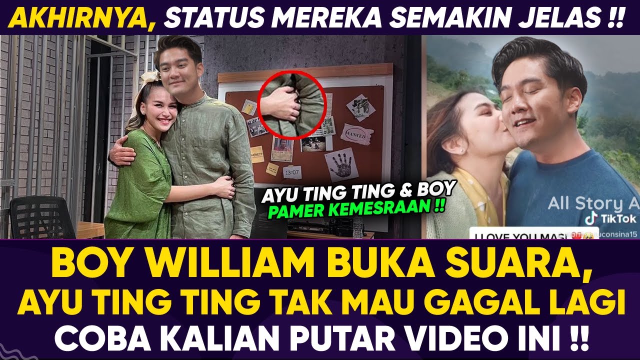 AKHIRNYA TERJAWAB !! Teka-Teki Hubungan AYU TING TING & BOY WILLIAM ...