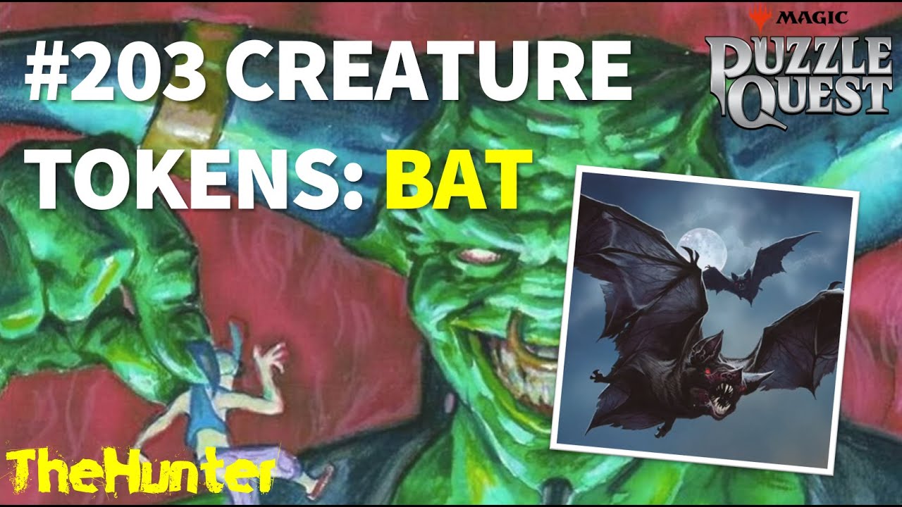 Magic Puzzle Quest - #203 Creature Tokens: Bat - YouTube