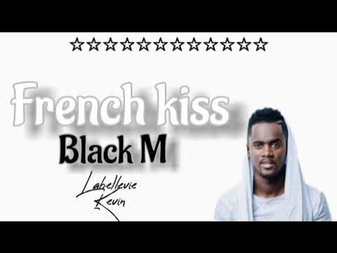 Black M - French kiss (parole/lyrics) - YouTube