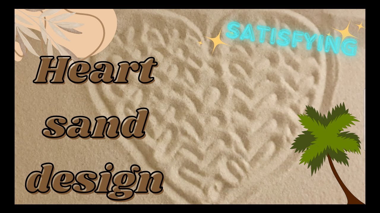 Sand art | Beautiful heart sand art design | Satisfying sand art | Sand ...