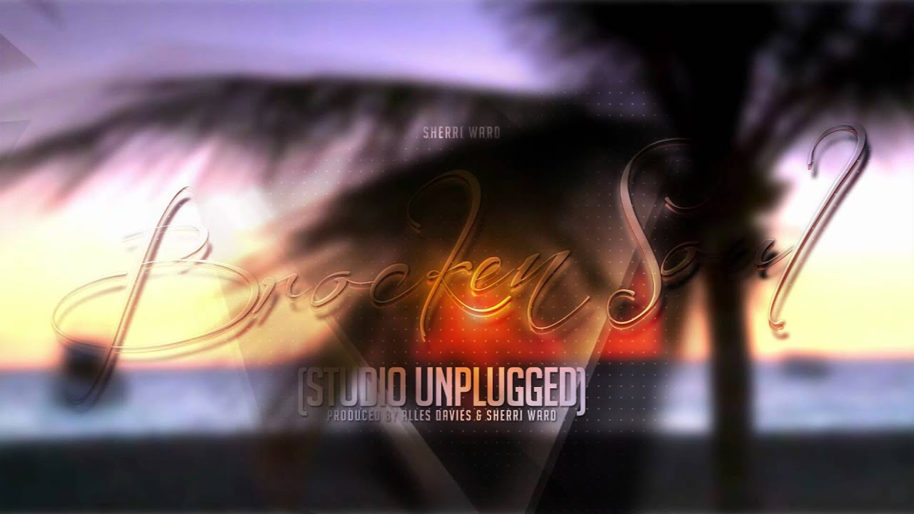 Sherri Ward -Broken Soul (Studio Unplugged) - YouTube