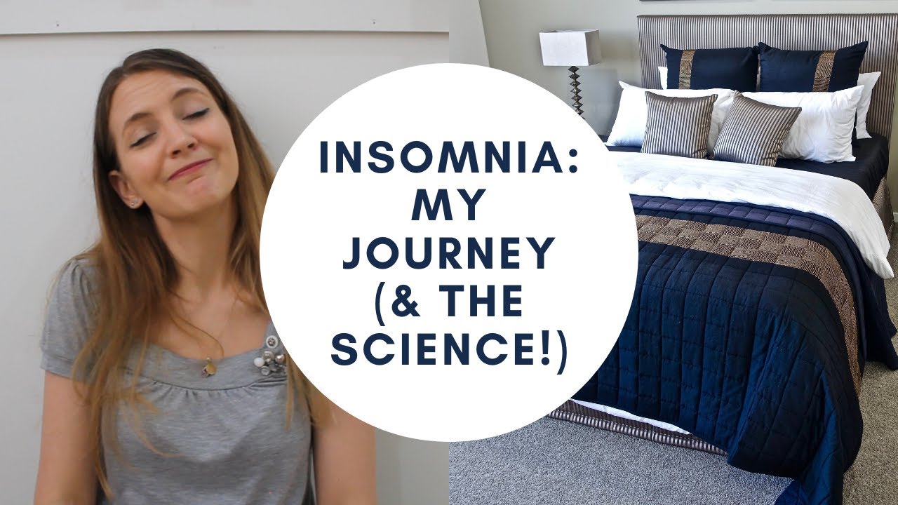 Insomnia - My Story, The Science, and How I Can Now Sleep!! - YouTube