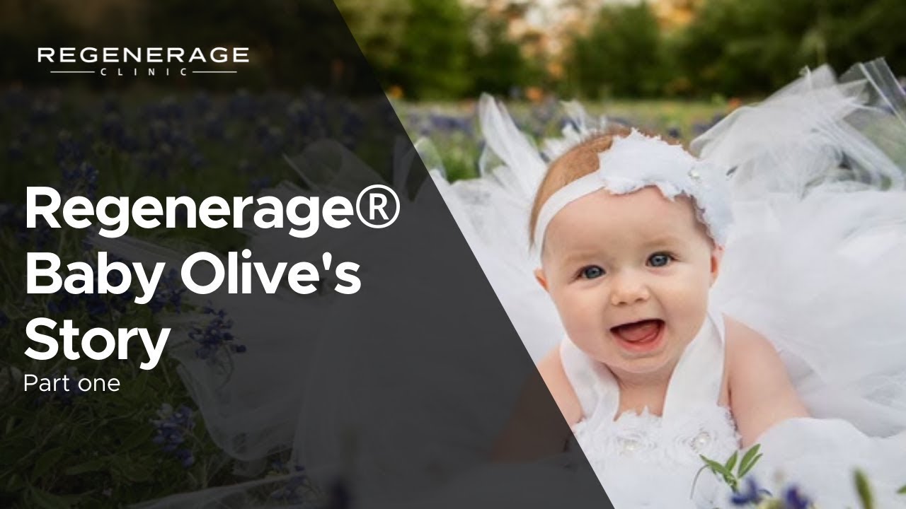 Testimonials - Baby Olive's Story: Part 1 (Introduction) - RegenerAge ...
