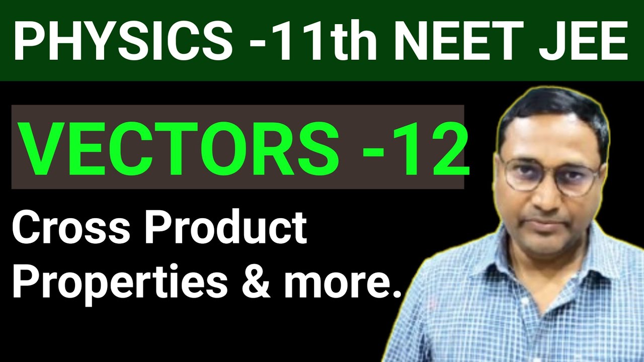 |Physics: 11th| Vectors-12| @easywayofeducation - YouTube