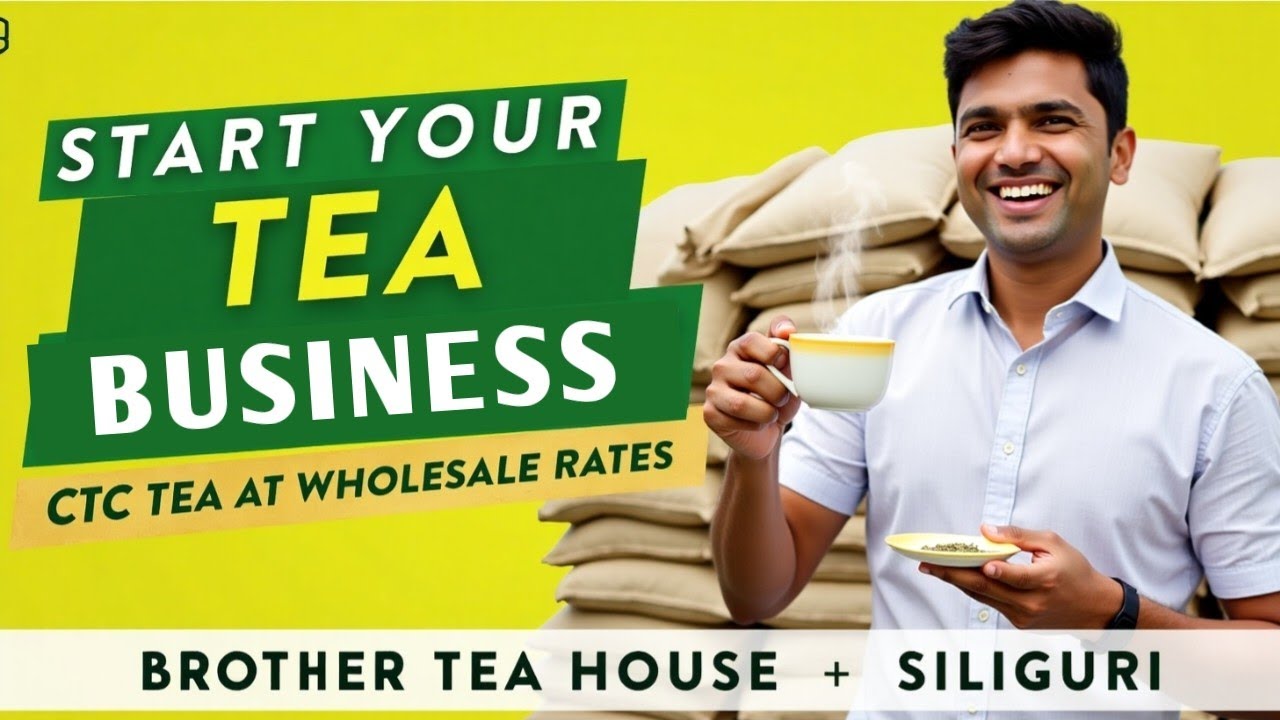 "CTC Tea at Wholesale Rates | Brother Tea House Siliguri | Start Your ...