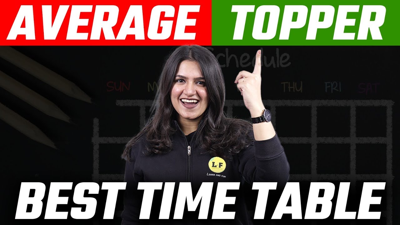 Best Time Table for Every Student 🔥 | Average vs Toppers Time Table ...