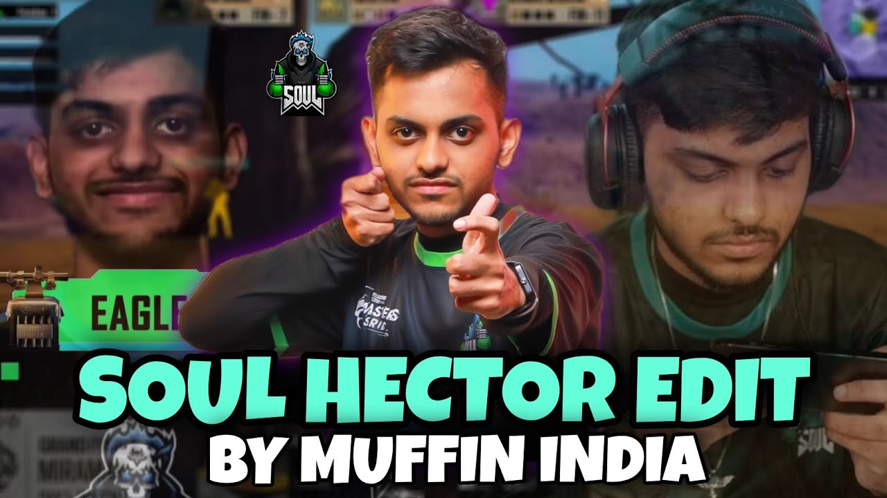 Soul Hector Edit | Journey Of Soul Hector | Team Soul 🚀 - YouTube