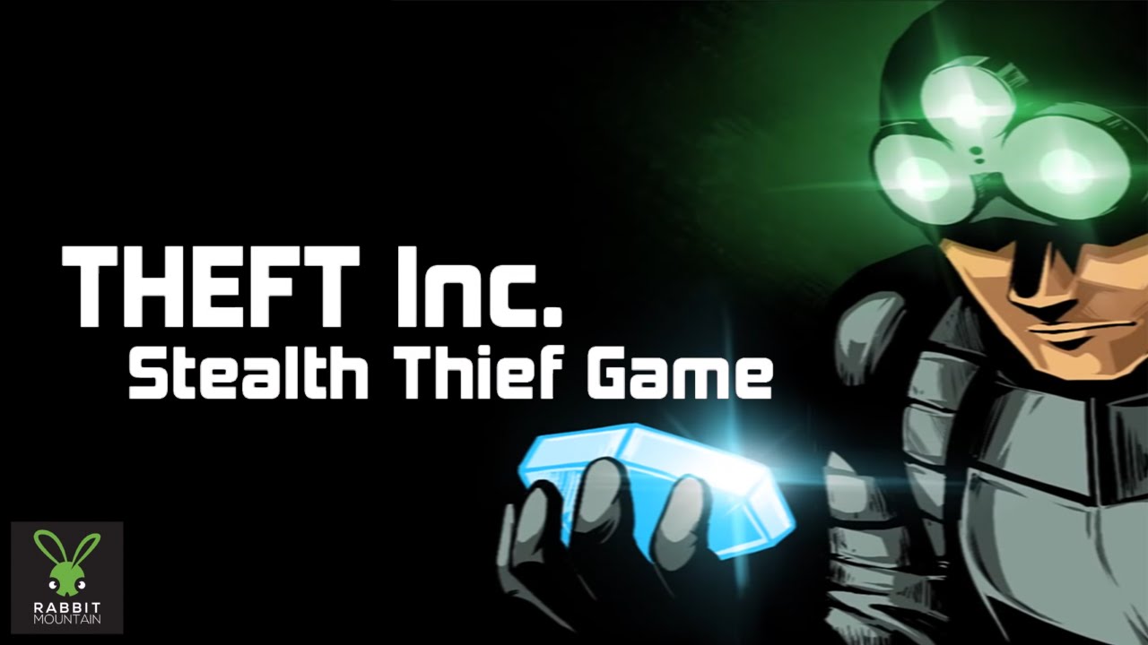 THEFT Inc. Stealth Thief Game (by Rabbit Mountain) - iOS/Android/Amazon ...